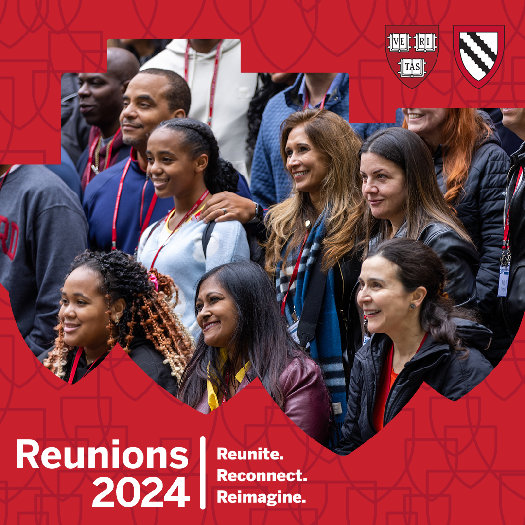 Harvard and Radcliffe College Reunions Promotional Toolkit | Harvard Alumni
