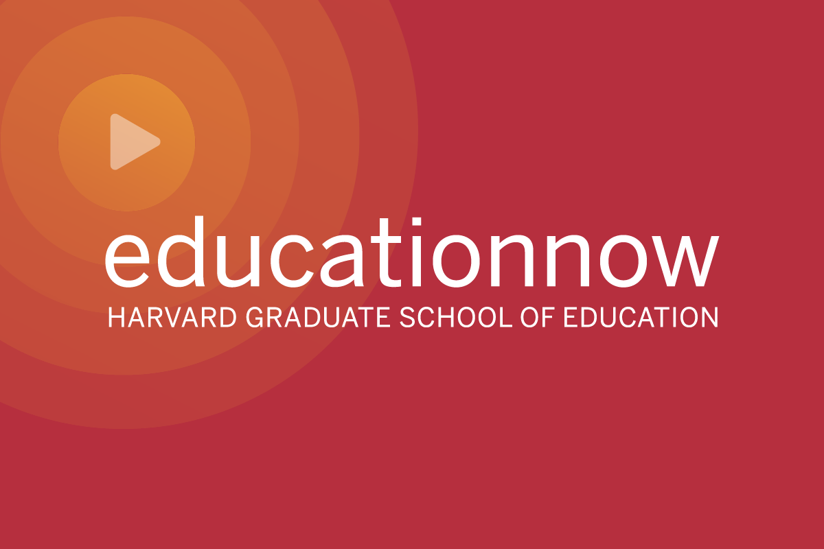 HGSE's Education Now | Navigating Trauma — for Teachers and Learners ...